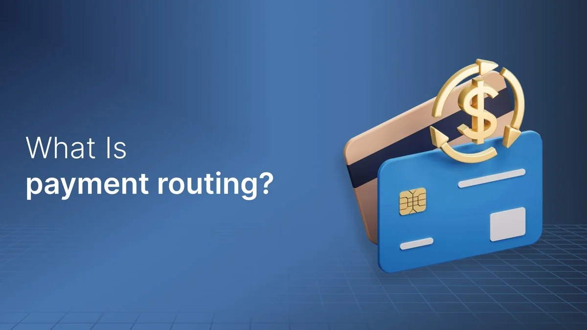 What Is Payment Routing? How Smart Routing Recovers $180K in Lost Revenue
